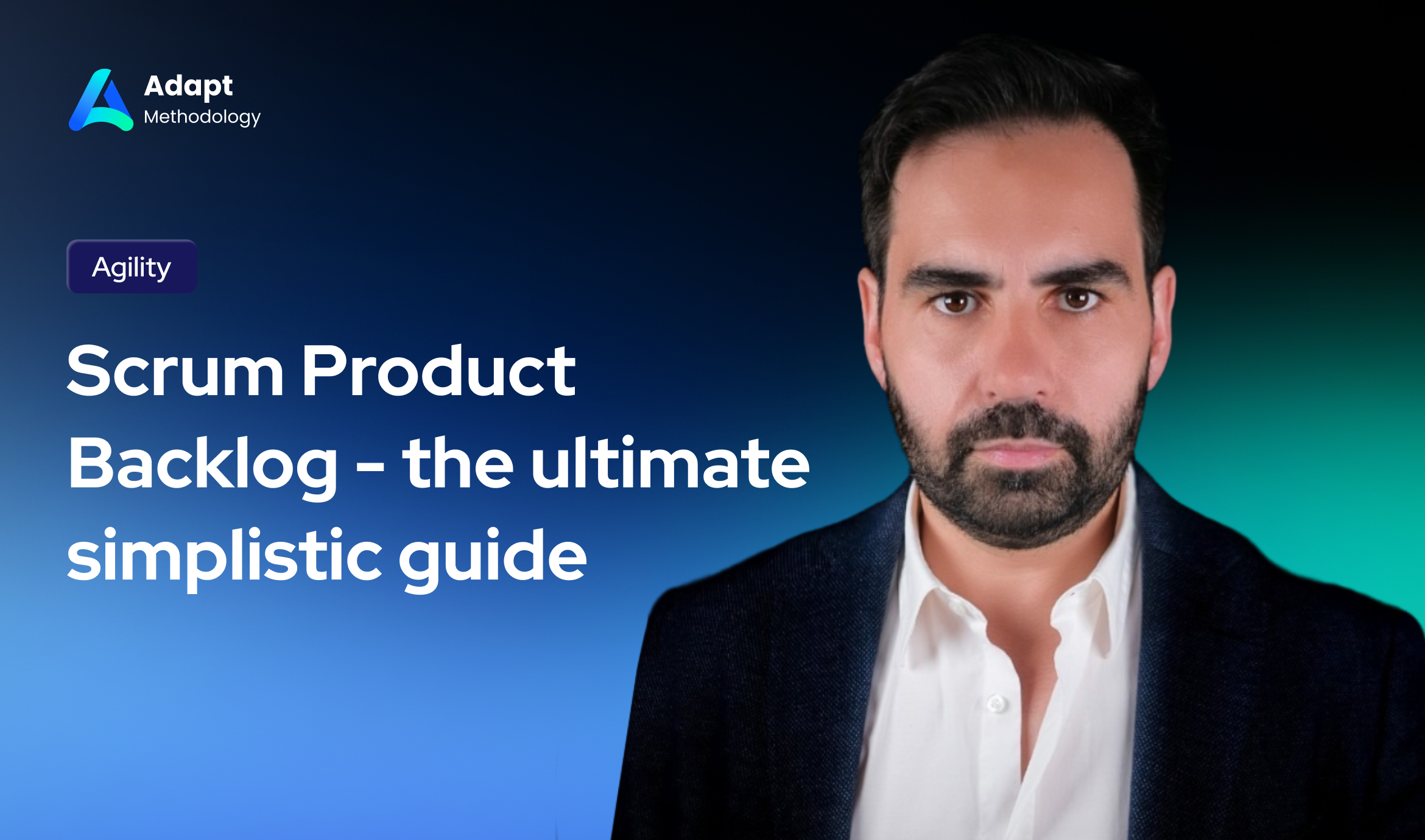 Scrum Product Backlog - the ultimate simplistic guide