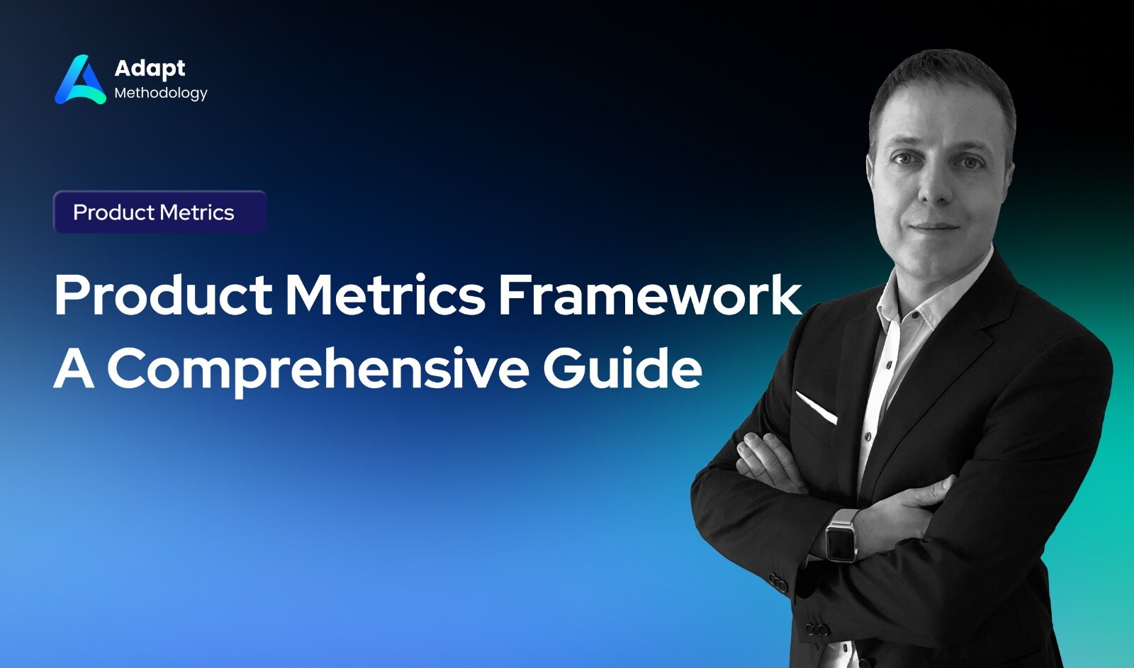 Product Metrics Framework: A Comprehensive Guide