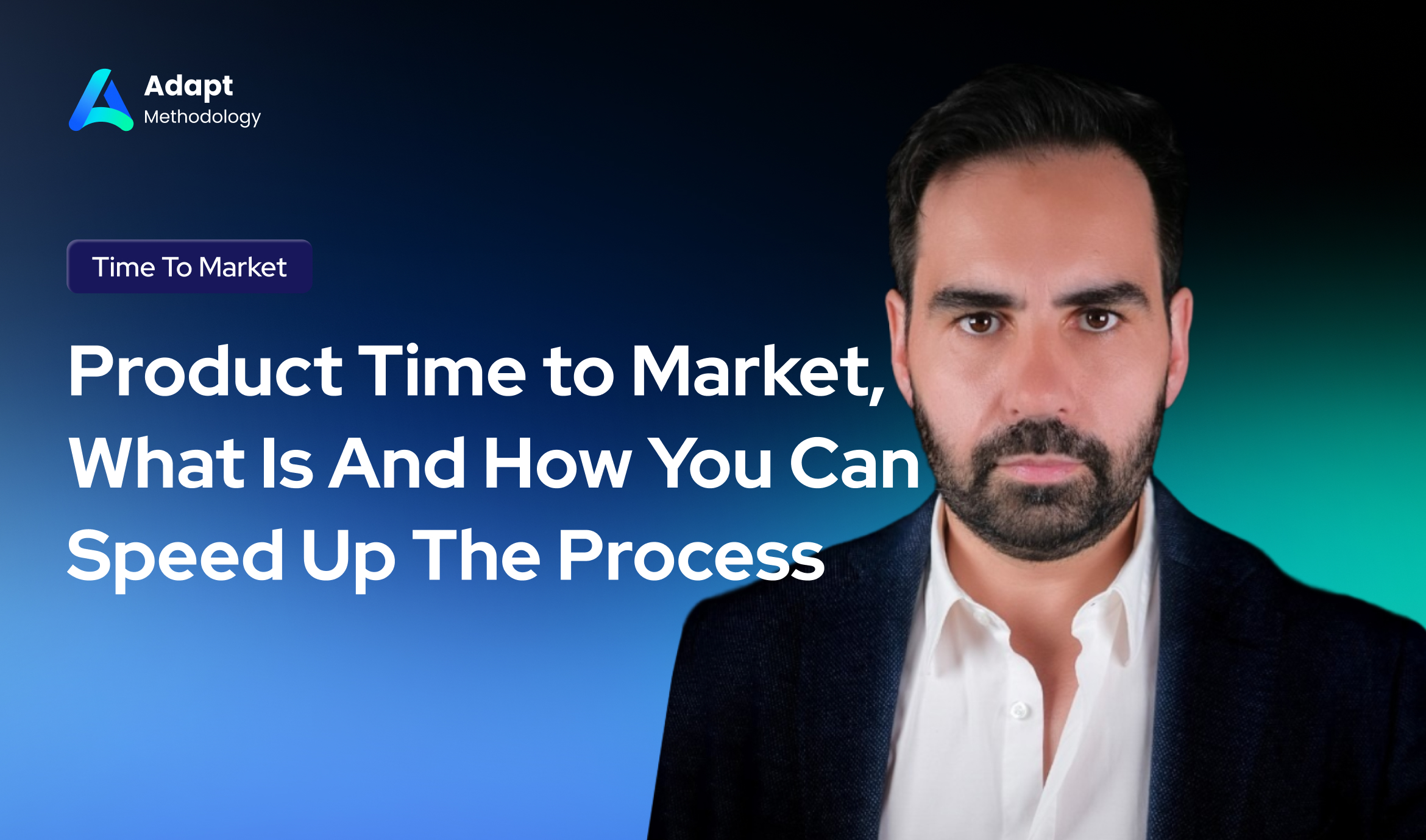 Product Time to Market, The Complete Guide